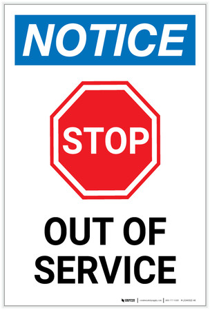 Notice: Stop Out Of Service Portrait - Label | Creative Safety Supply