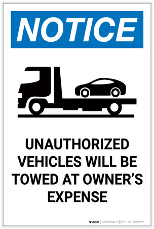 Notice: Unauthorized Vehicles Will Be Towed with Icon Portrait - Label ...