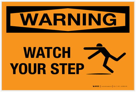 Warning: Watch Your Step with Graphic - Label