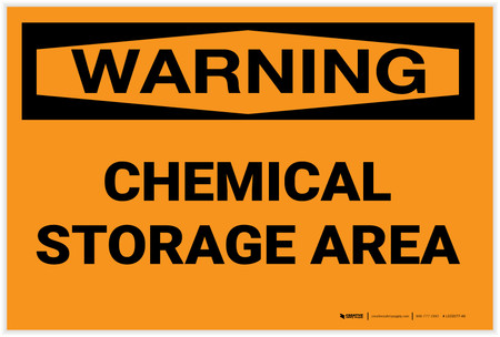 Warning: Chemical Storage Area - Label