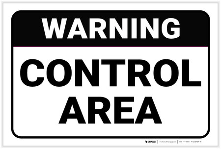 Warning: Control Area - Label | Creative Safety Supply
