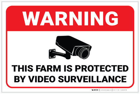 Warning: Farm Is Protected By Video Surveillance - Label | Creative ...