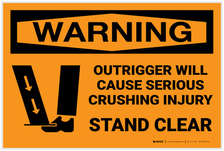 Warning: Outrigger Will Cause Serious Crushing Injury Stand Clear - Label