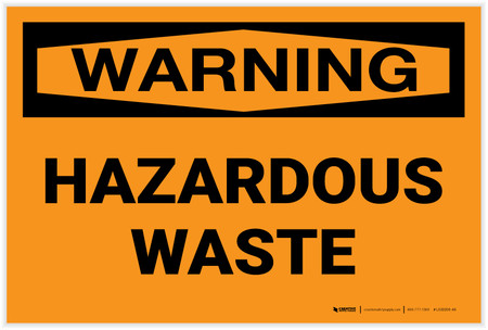 Warning: Hazardous Waste - Label