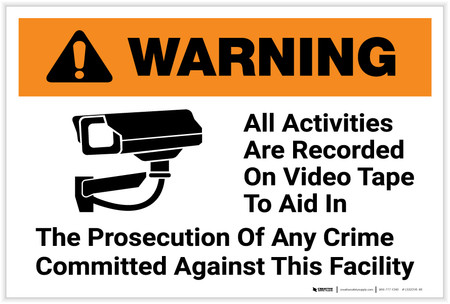 Warning: All Activities Are Recorded On Video Tape with Icon Landscape ...