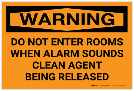 Warning: Do Not Enter Rooms When Alarm Sounds Clean Agent Released ...