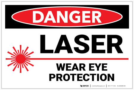 Danger: PPE Laser Wear Eye Protection - Label | Creative Safety Supply