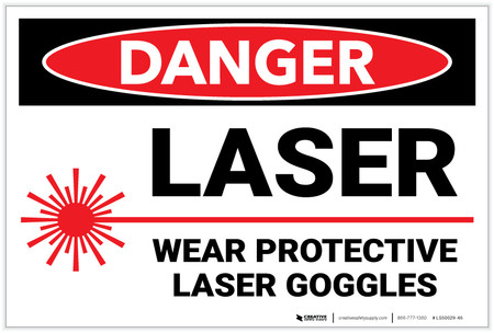 Danger: PPE Laser Wear Protective Goggles - Label | Creative Safety Supply