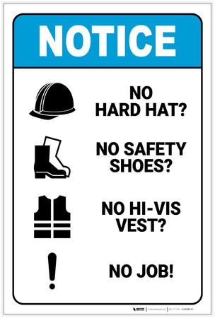 Notice: No Hard Hat Shoes Vest No Job - Label | Creative Safety Supply