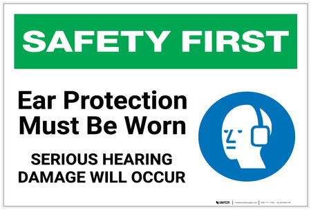 Safety First: Ear Protection Must Be Worn Serious Hearing Damage ...
