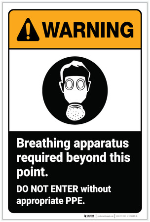 Warning: Breathing Apparatus Required No Entry Without PPE ANSI - Label ...