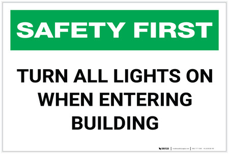 Safety First: Turn All Lights On When Entering Building - Label ...