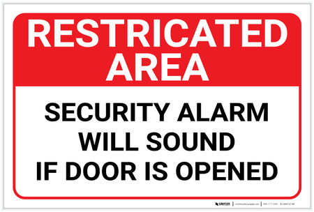 Restricted Area: Restricted Area Security Alarm Will Sound If Door Is ...