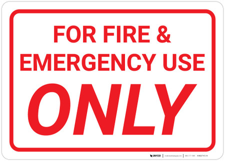 For Fire & Emergency Use Only White Background - Wall Sign | Creative ...