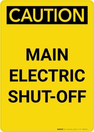 Caution: Main Electric Shut-Off Portrait | Creative Safety Supply