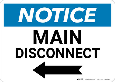 Notice: Main Disconnect Landscape with Left Arrow | Creative Safety Supply