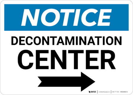 Notice: Decontamination Center Landscape with Right Arrow | Creative ...