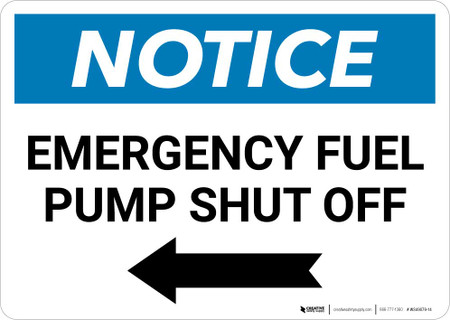 Notice: Emergency Fuel Pump Shut Off with Left Arrow Landscape ...