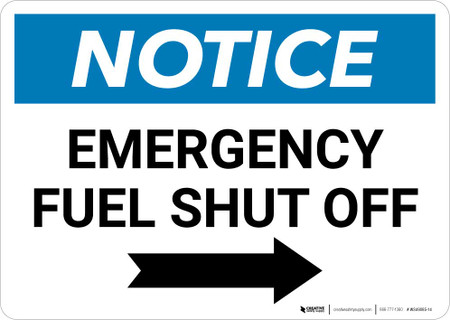 Notice: Emergency Fuel Shut Off with Right Arrow Landscape | Creative ...