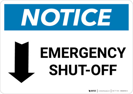 Notice: Emergency Shut-off with Down Arrow Landscape | Creative Safety ...