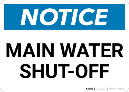 Notice: Main Water Shut-Off Landscape | Creative Safety Supply