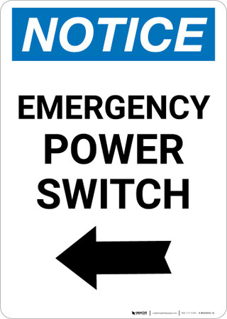 Notice: Emergency Power Switch with Left Arrow Portrait | Creative ...