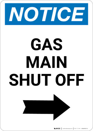 Notice: Gas Main Shut Off with Right Arrow Portrait | Creative Safety ...