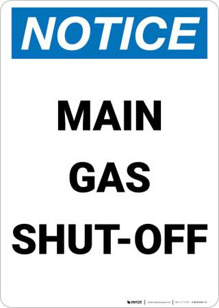 Notice: Main Gas Shut-Off Portrait | Creative Safety Supply
