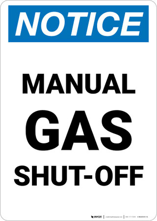 Notice: Manual Gas Shut-Off Portrait | Creative Safety Supply