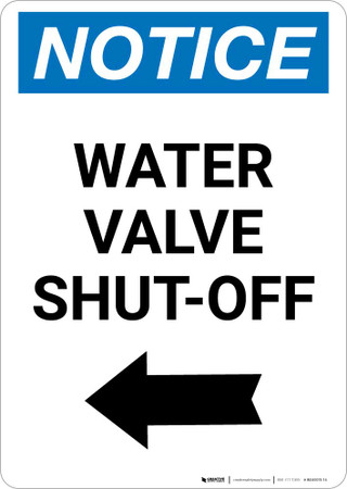 Notice: Water Valve Shut-Off with Left Arrow Portrait | Creative Safety ...