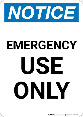 Notice: Emergency Use Only Portrait | Creative Safety Supply