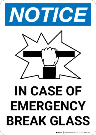 Notice: In Case Of Emergency Break Glass with Icon Portrait | Creative ...