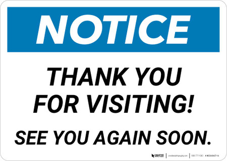 Notice: Thank You For Visiting - See You Again Soon Landscape ...