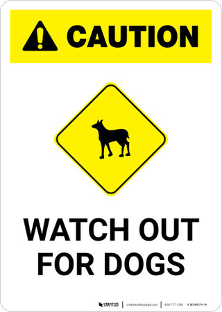 Caution: Watch Out for Dogs with Icon Portrait | Creative Safety Supply