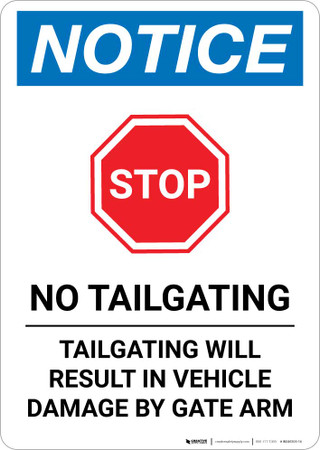 Notice: Stop - No Tailgating - Tailgating Will Result In Vehicle Damage ...