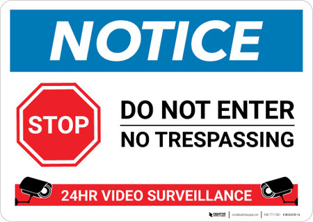 Notice: Stop - Do not Enter - 24 Hour Video Surveillance Landscape ...