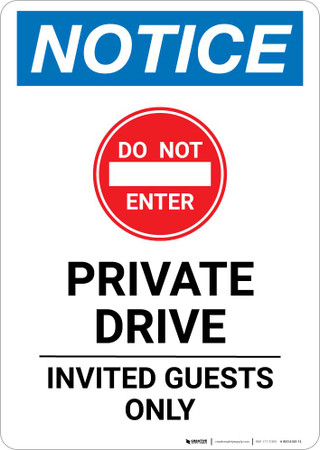 Notice: Private Drive - Invited Guests Only Portrait | Creative Safety ...