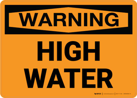 Warning: High Water Landscape | Creative Safety Supply