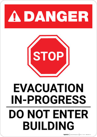 Danger: Evacuation In-Progress - Do Not Enter - Do Not Enter Building ...