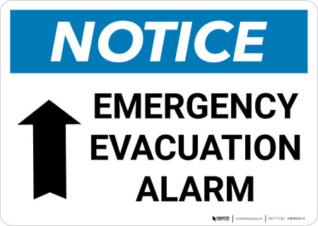 Notice: Emergency Evacuation Alarm with Up Arrow Landscape | Creative ...