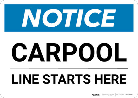 Notice: Carpool - Line Starts Here Landscape