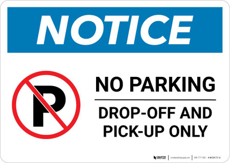 Notice: No Parking - Drop-off and Pick-up Only with Icon Landscape ...