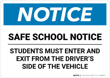 Notice: Safe School Notice - Students Must Enter and Exit from Driver ...