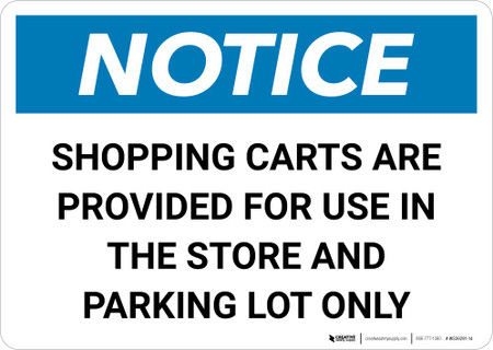 Notice: Shopping Carts Are Provided for Use In The Store Landscape