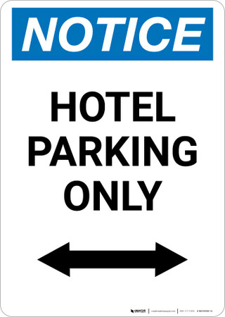 Notice: Hotel Parking Only with Bidirectional Arrow Portrait
