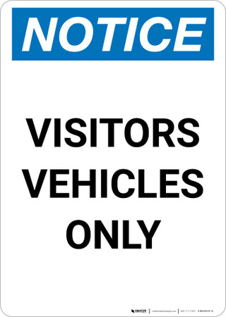 Notice: Visitors Vehicles Only Portrait | Creative Safety Supply