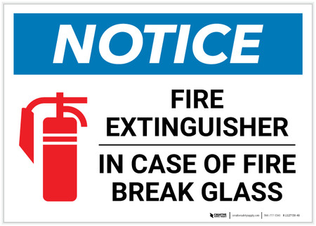 Notice: Fire Extinguisher - In Case Of Fire Break Glass Landscape - Label