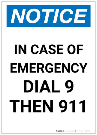 Notice: In Case Of Emergency Dial 9 Then 911 Portrait - Label ...