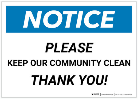 Notice: Please Keep Our Community Clean Landscape - Label