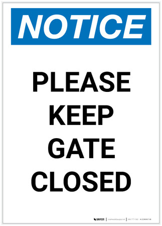 Notice: Please Keep Gate Closed Portrait - Label